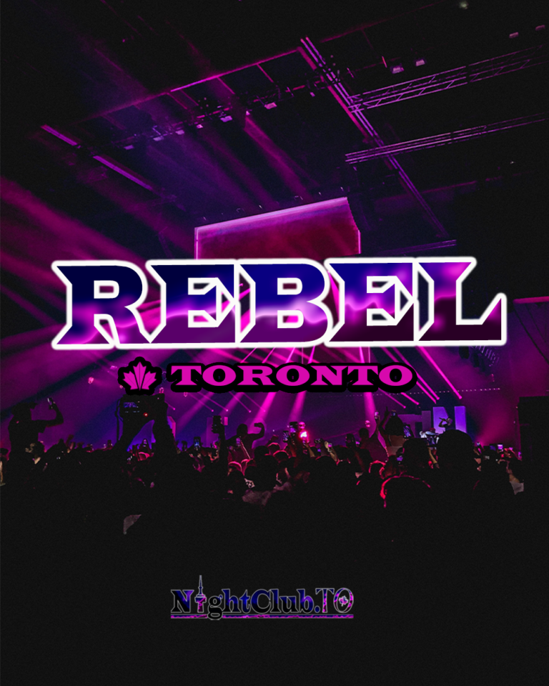 Rebel - NightClub.TO